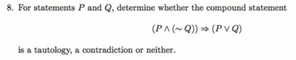 Solved 8. For statements P and Q, determine whether the | Chegg.com