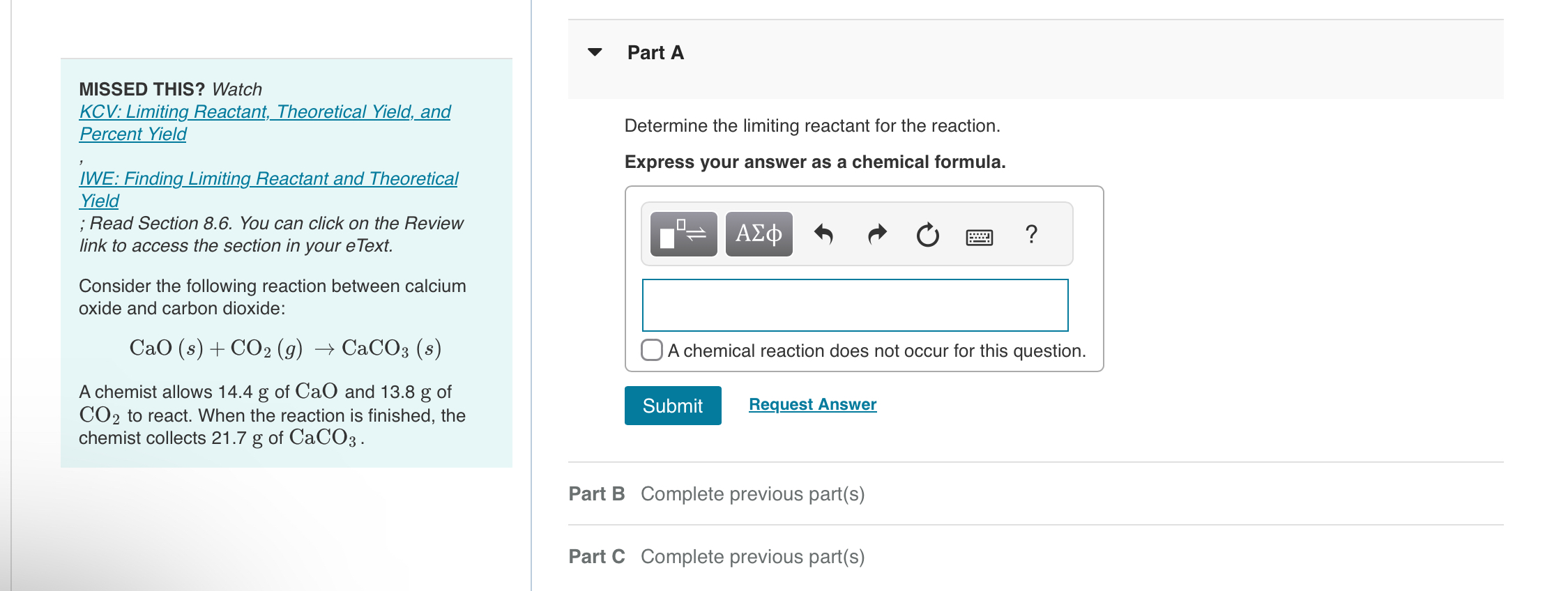 Solved MISSED THIS? WatchKCV: Limiting Reactant, Theoretical | Chegg.com