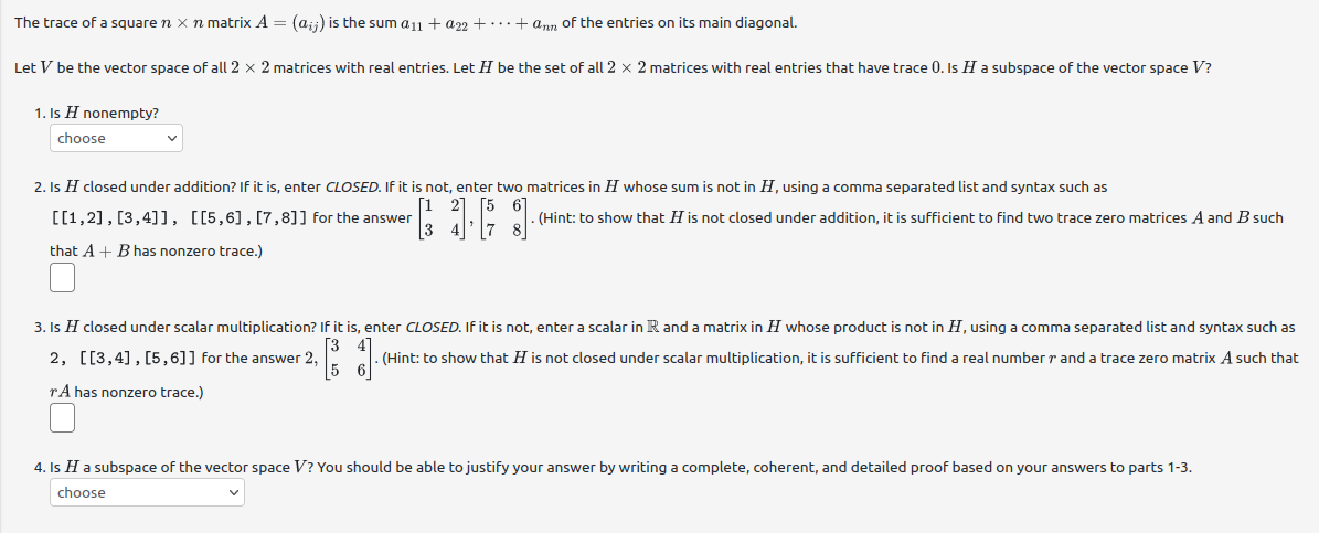 Solved The trace of a square n×n matrix A=(aij) is the sum | Chegg.com