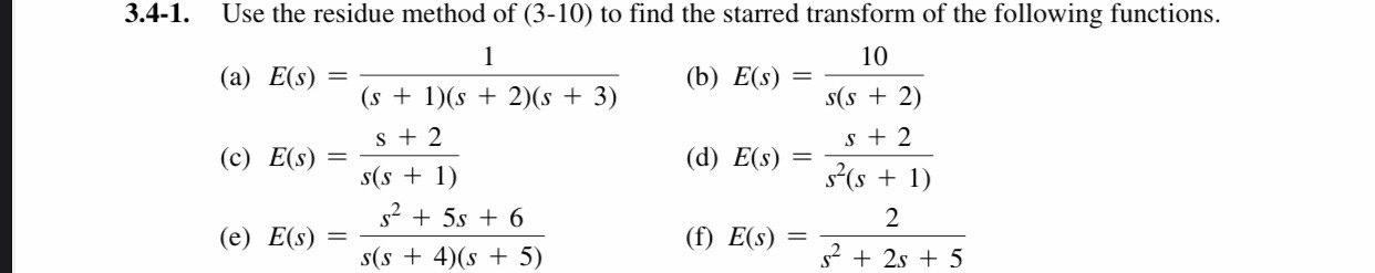 Solved 3.4-1. Use the residue method of (3-10) to find the | Chegg.com