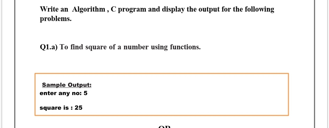 Solved Write An Algorithm C Program And Display The Output