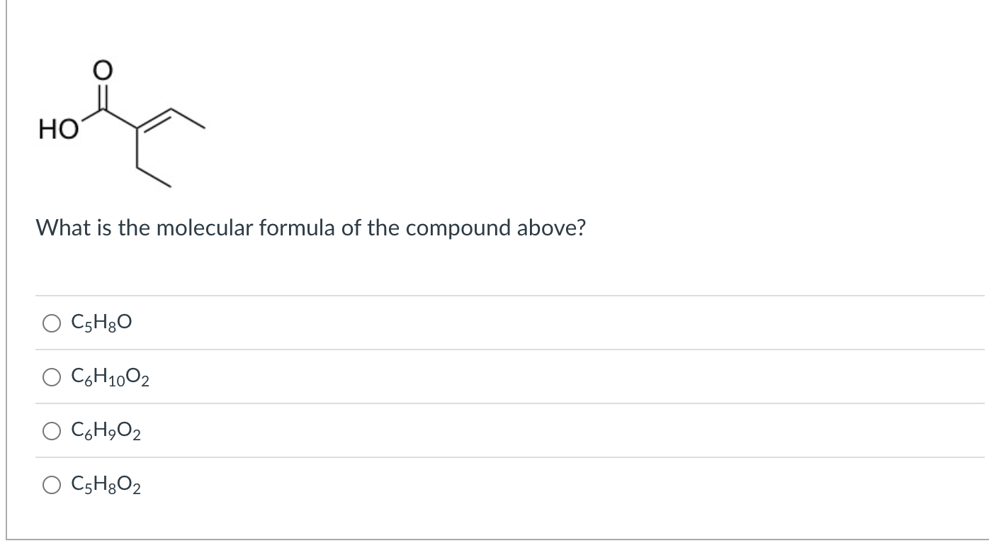 Solved HO What is the molecular formula of the compound | Chegg.com