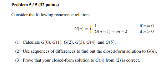 Solved Consider the following recurrence relation: | Chegg.com