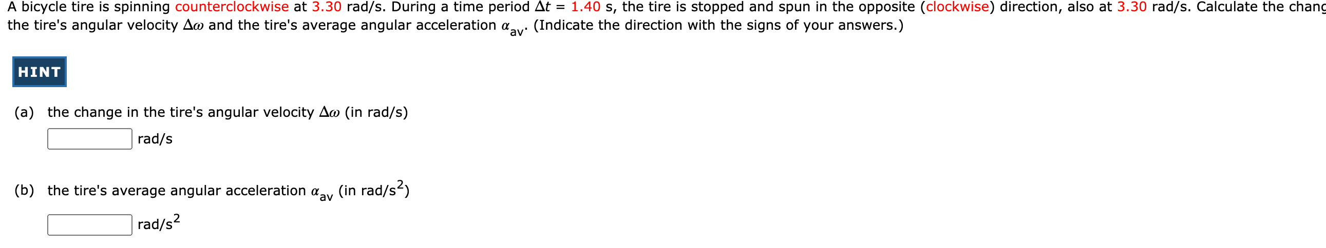 Solved A bicycle tire is spinning counterclockwise at 3.30 | Chegg.com