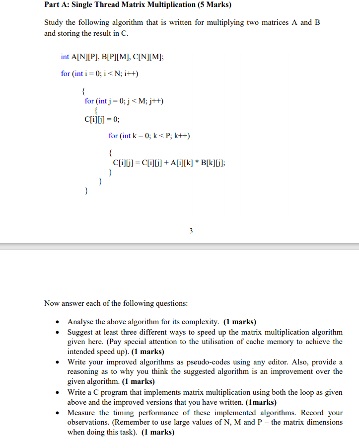 Solved Part A: Single Thread Matrix Multiplication (5 Marks) | Chegg.com