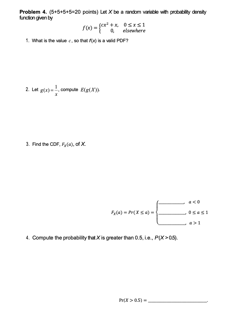 Solved Problem 4. (5+5+5+5=20 points) Let X be a random | Chegg.com