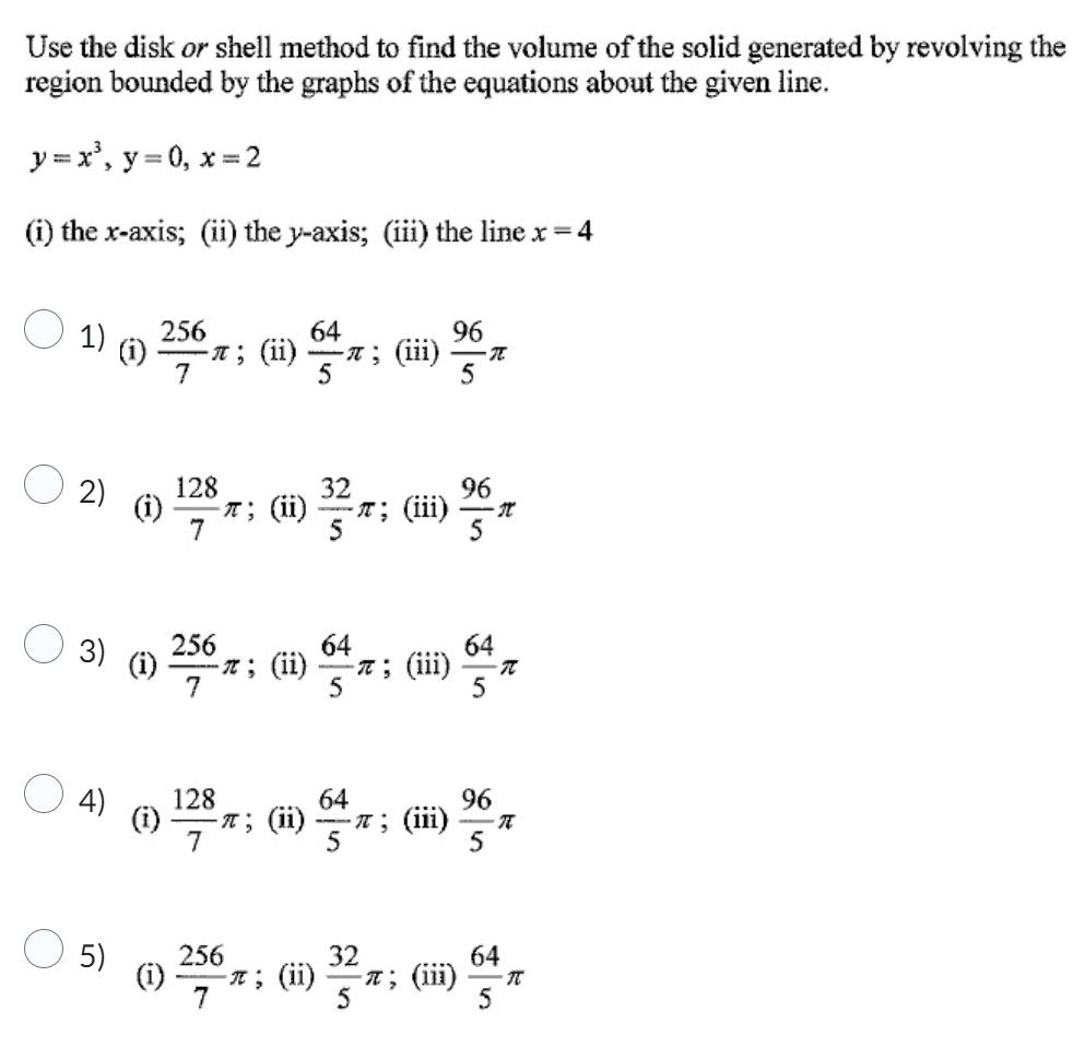 Solved Use the disk or shell method to find the volume of | Chegg.com