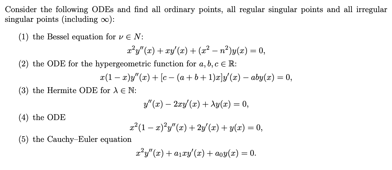 Solved Consider the following ODES and find all ordinary | Chegg.com