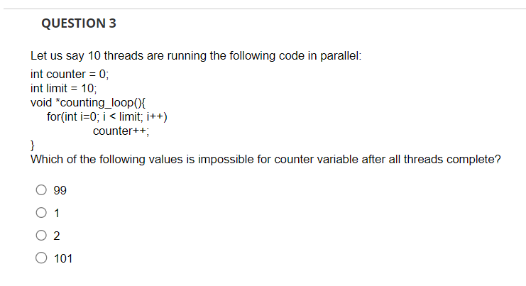 Solved Let us say 10 threads are running the following code | Chegg.com