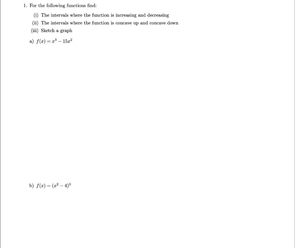 Solved 1. For the following functions find: (i) The | Chegg.com