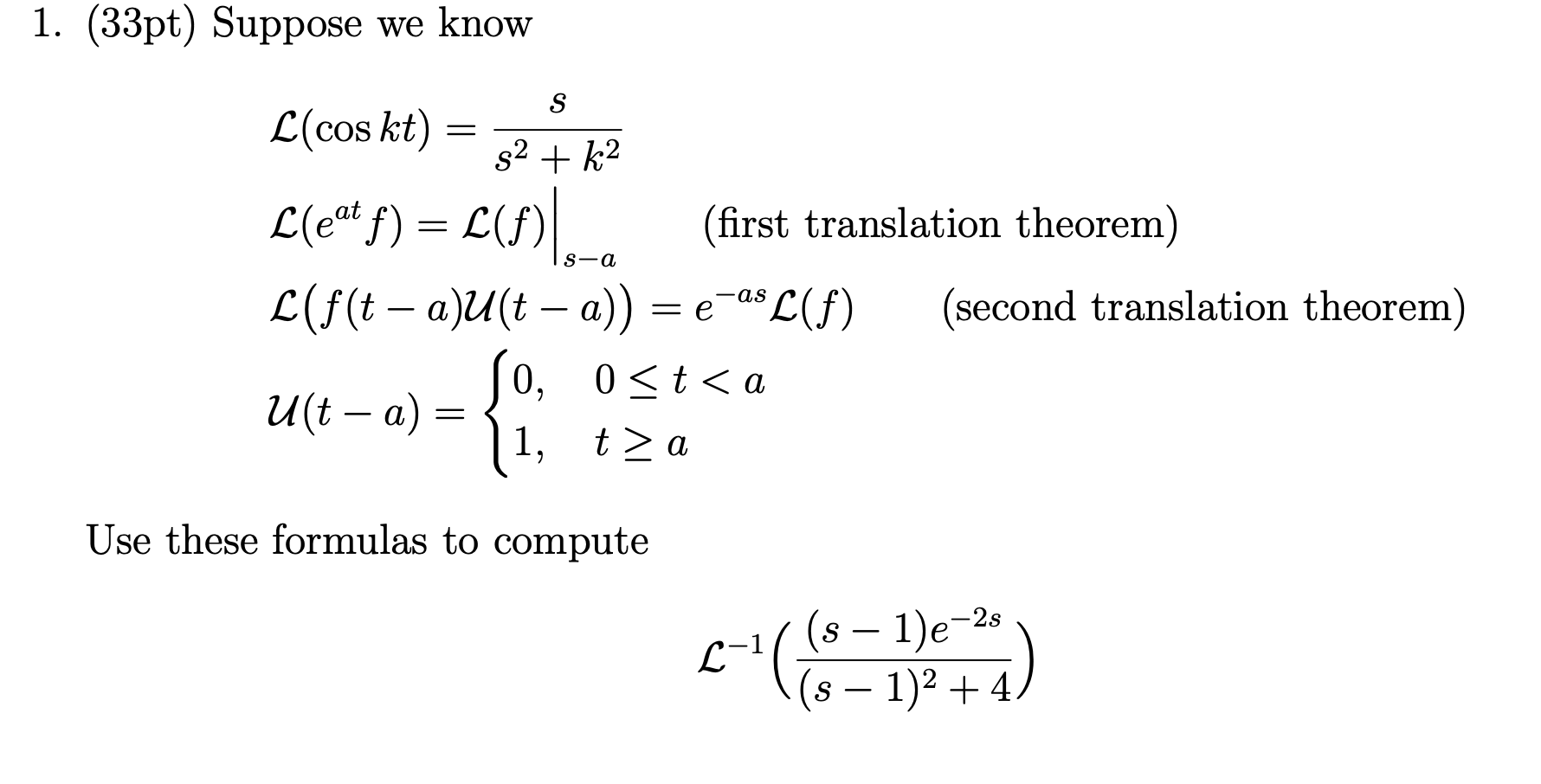 Solved Use these formulas to computeL-1((s-1)e-2s(s-1)2+4) | Chegg.com