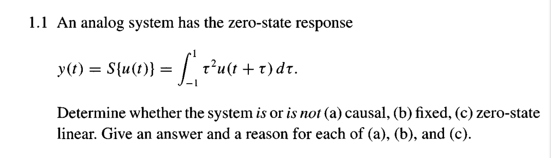 Solved 1.1 An analog system has the zero-state response y(t) | Chegg.com