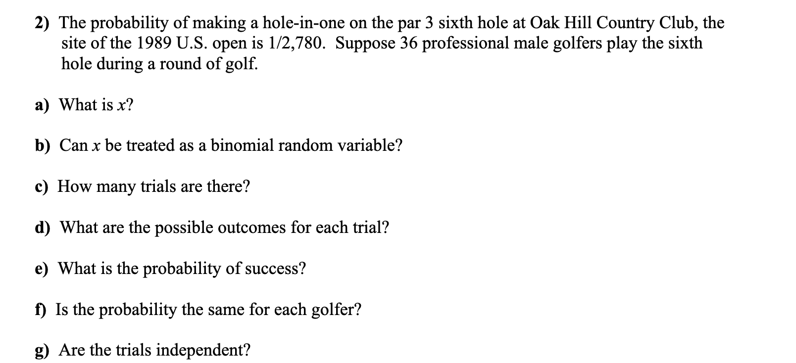 Solved 2) The probability of making a hole-in-one on the par | Chegg.com