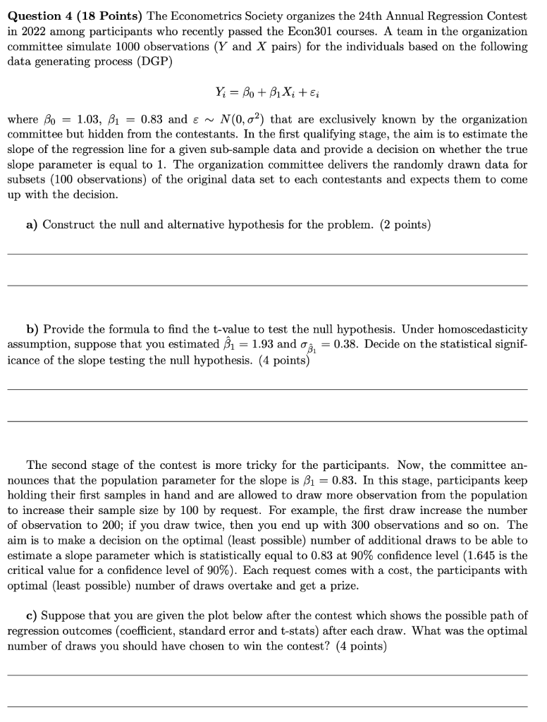 Question 4 (18 Points) The Econometrics Society | Chegg.com