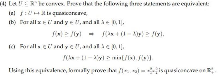(4) Let U C R" be convex. Prove that the following | Chegg.com
