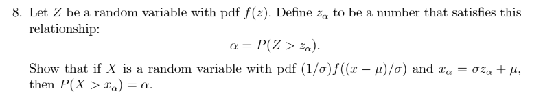 Solved 8. Let Z be a random variable with pdf f(z). Define | Chegg.com