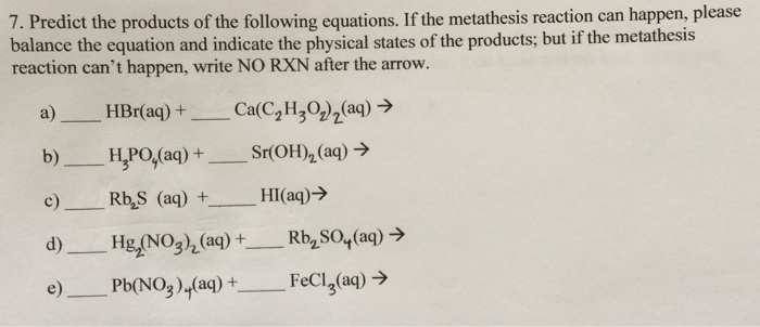 Solved Predict the products of the following equations. If | Chegg.com
