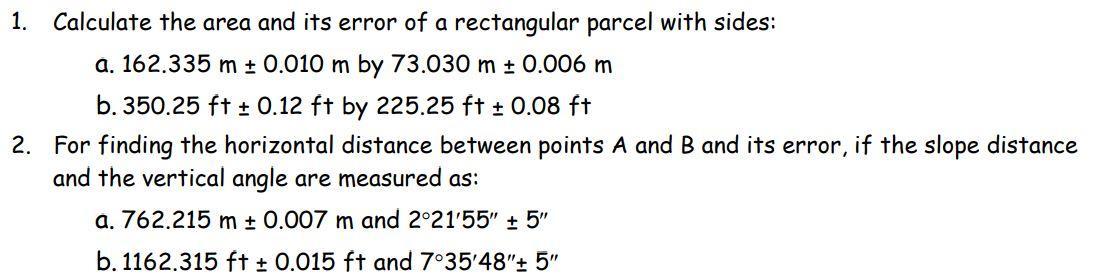 Solved 1. Calculate the area and its error of a rectangular | Chegg.com
