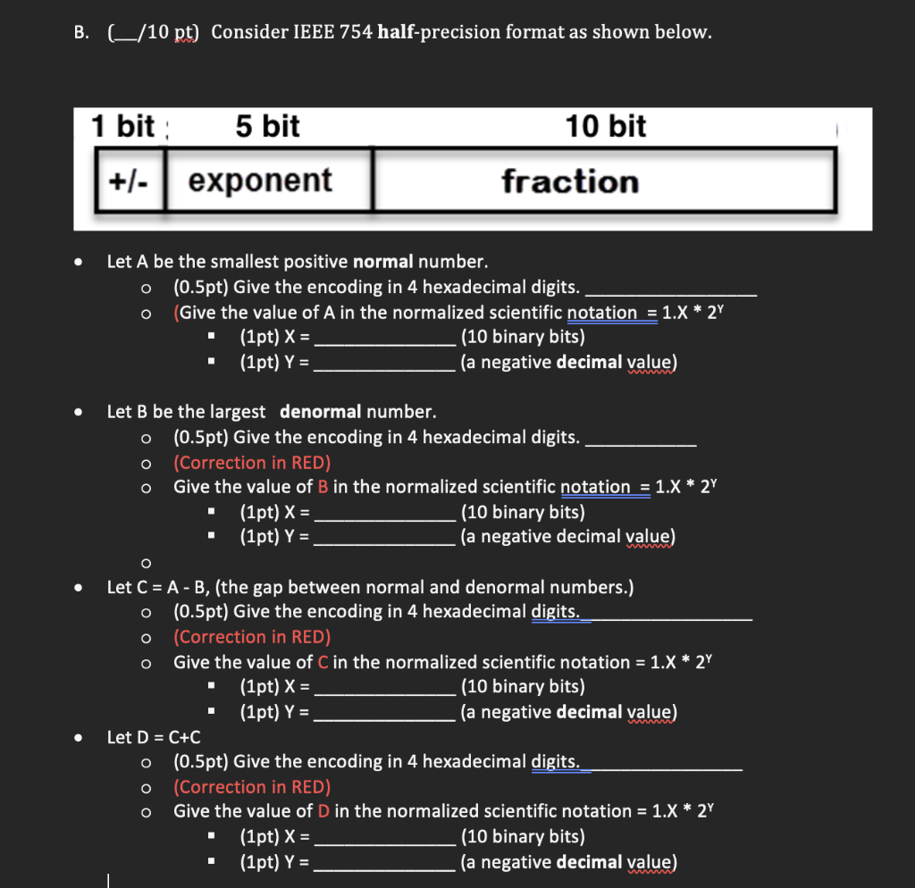 Solved B. (/10 pt) Consider IEEE 754 half-precision format | Chegg.com