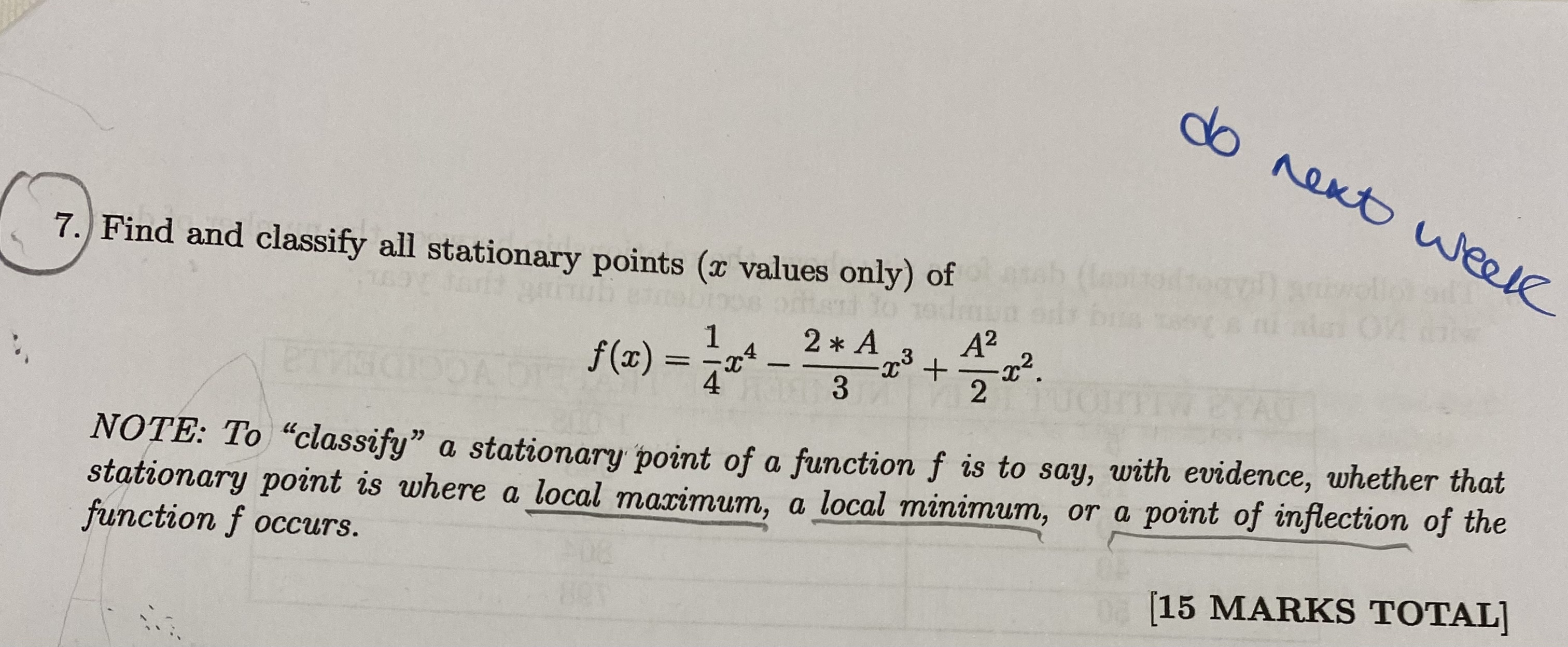 Solved f(x)=14x4-2*A3x3+A22x2classify a stationary point of | Chegg.com