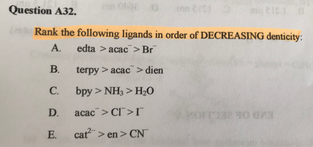 Solved Question A32. e a c Rank the following ligands in | Chegg.com