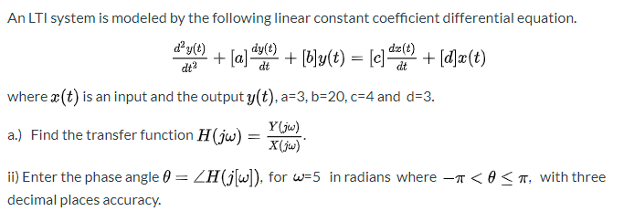 Solved An LTI system is modeled by the following linear | Chegg.com