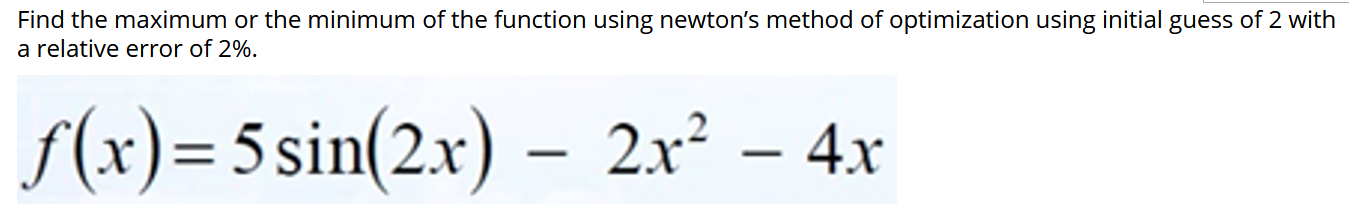 Solved Find the maximum or the minimum of the function using | Chegg.com