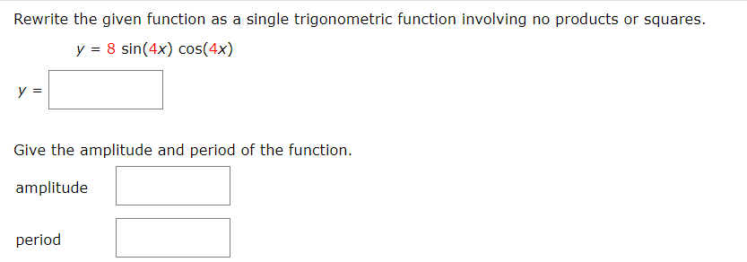 Solved Rewrite the given function as a single trigonometric | Chegg.com
