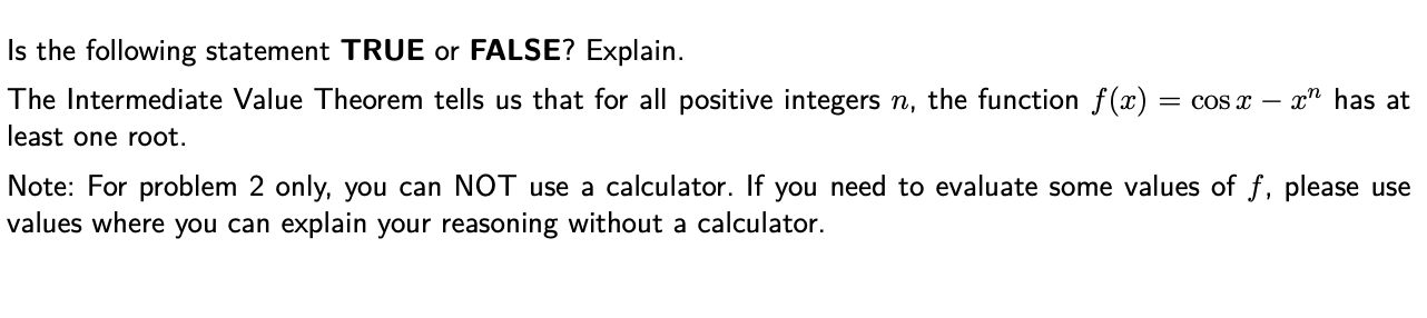 Solved Is the following statement TRUE or FALSE? Explain. | Chegg.com