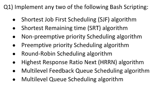 Solved Q1) Implement any two of the following Bash | Chegg.com