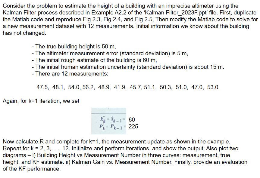 Solved Consider the problem to estimate the height of a | Chegg.com