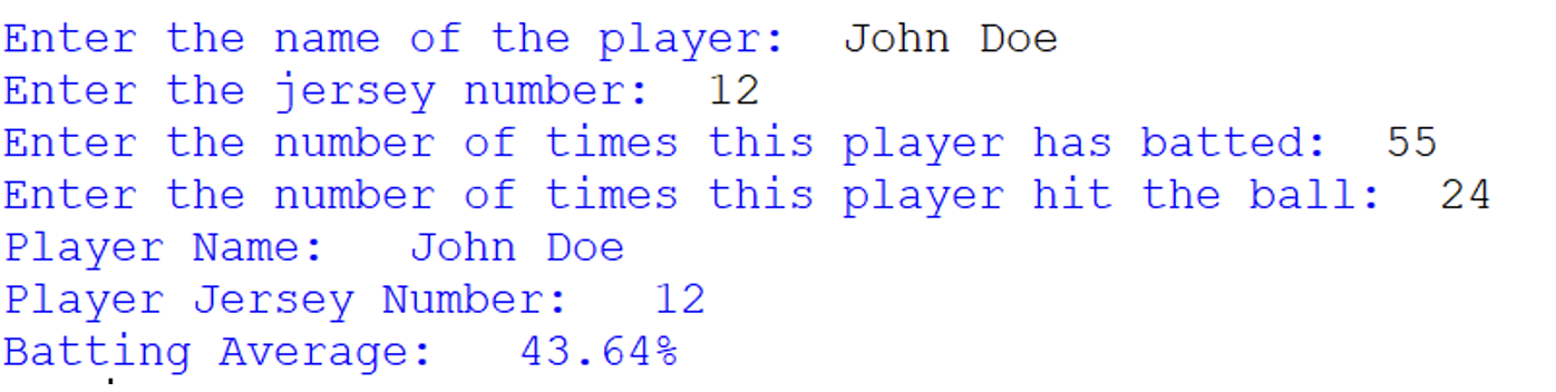 Solved Calculate the batting average of the user Display the | Chegg.com