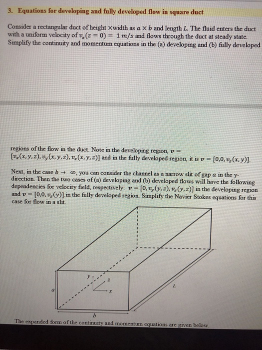 Solved 3. Equations for developing and fully developed flow | Chegg.com