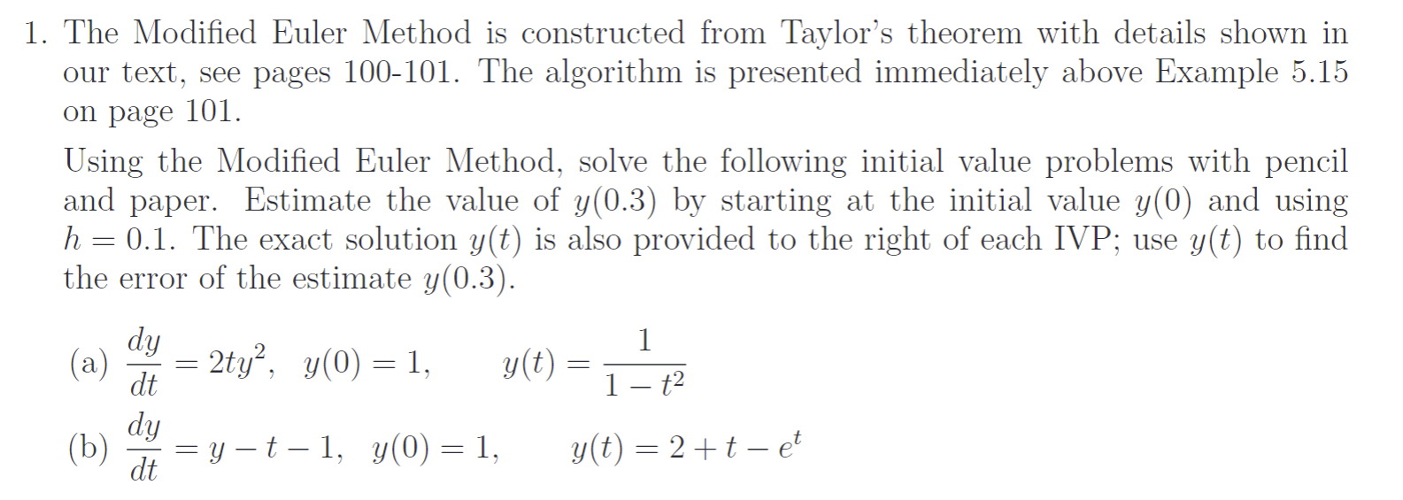 Solved 1. The Modified Euler Method is constructed from | Chegg.com