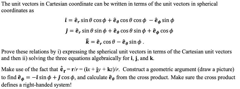 Solved The unit vectors in Cartesian coordinate can be | Chegg.com