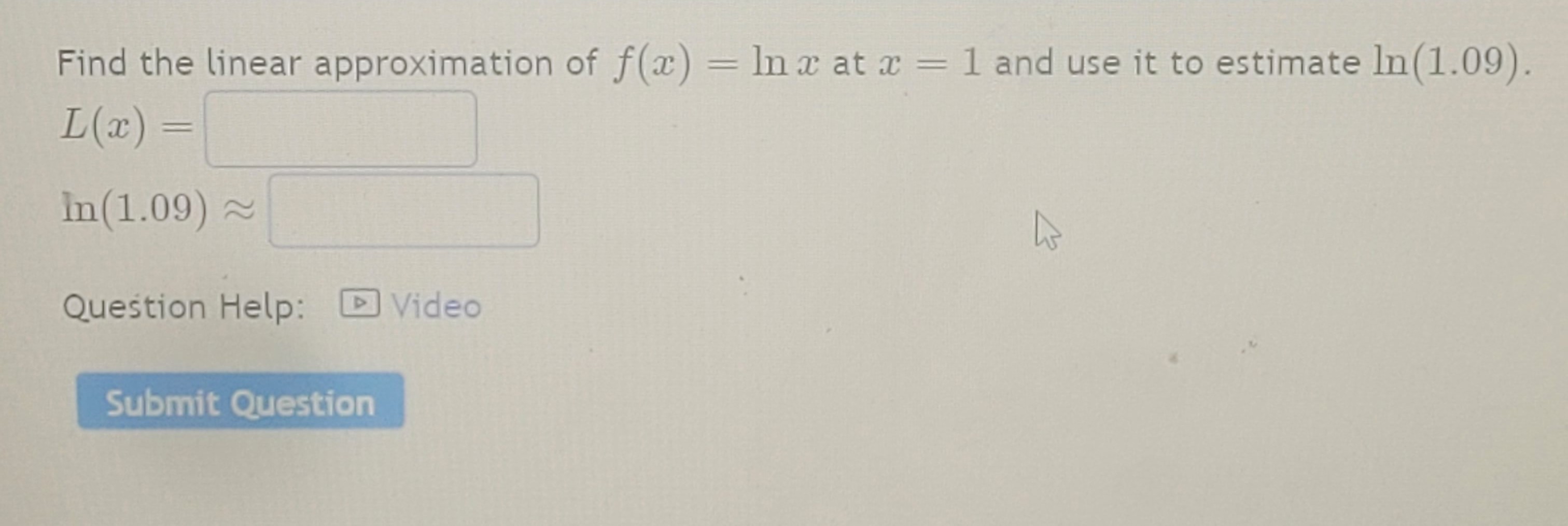 Find the linear approximation of f(x)=lnx at x=1 and | Chegg.com