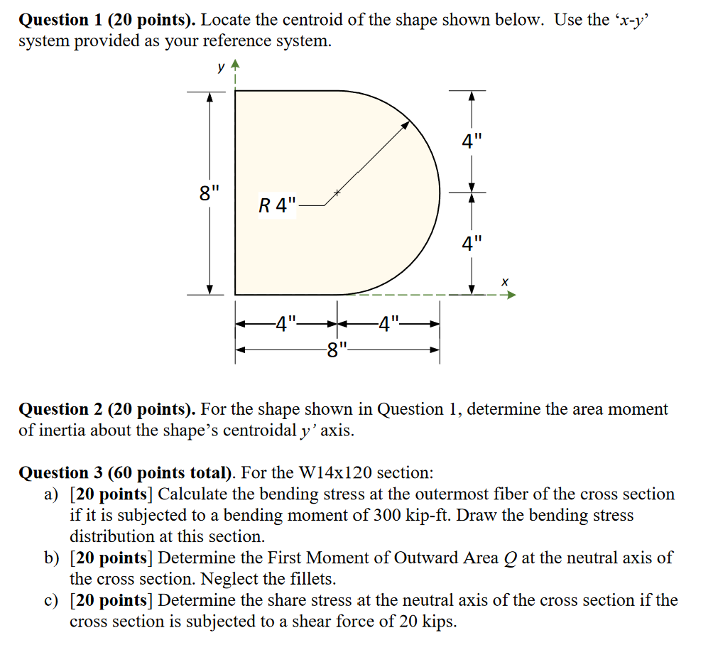 Solved Question 1 (20 points). Locate the centroid of the | Chegg.com