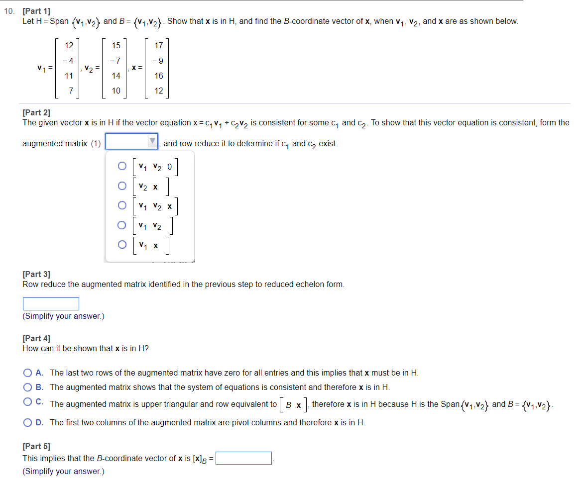 Solved [Part 1] Let H= Span {v1,v2} and B={v1,v2}. Show that | Chegg.com