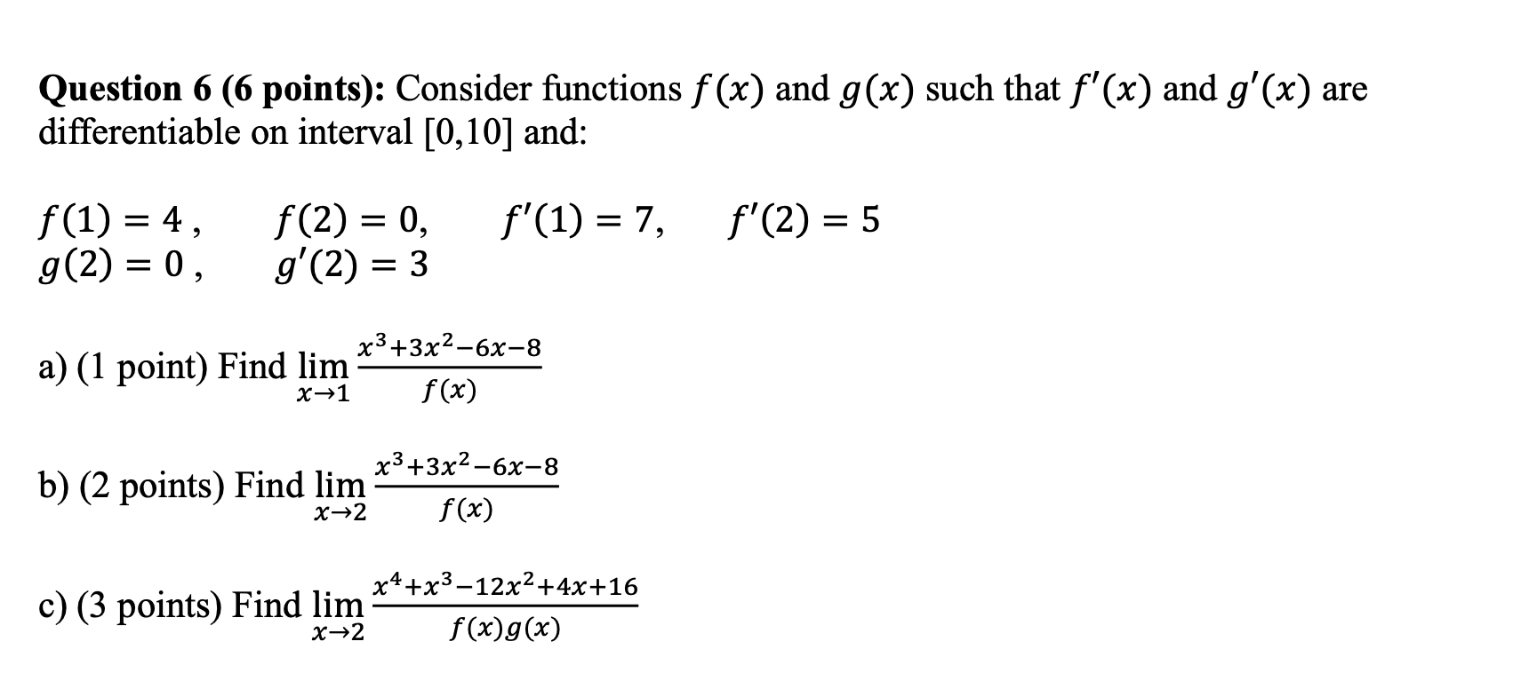 Solved Question 6 (6 points): Consider functions f(x) and | Chegg.com