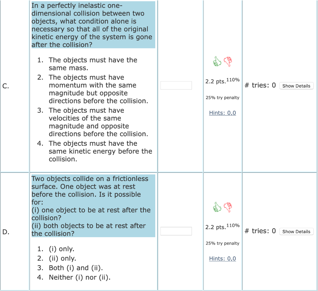 Solved Given Two Objects Such That Object 1 Has More Kinetic 