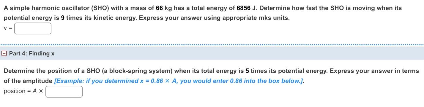 Solved A simple harmonic oscillator (SHO) with a mass of 66 | Chegg.com