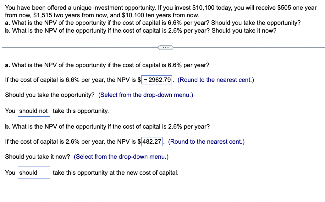 Solved You have been offered a unique investment | Chegg.com