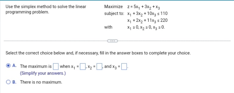 Solved Use the simplex method to solve the linear | Chegg.com
