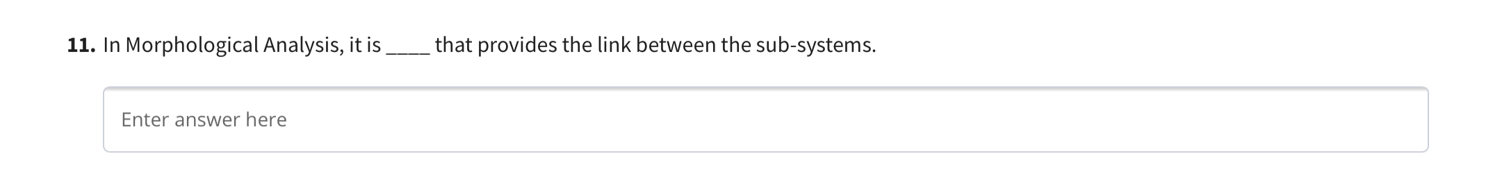 Solved In Morphological Analysis, it is that provides the | Chegg.com
