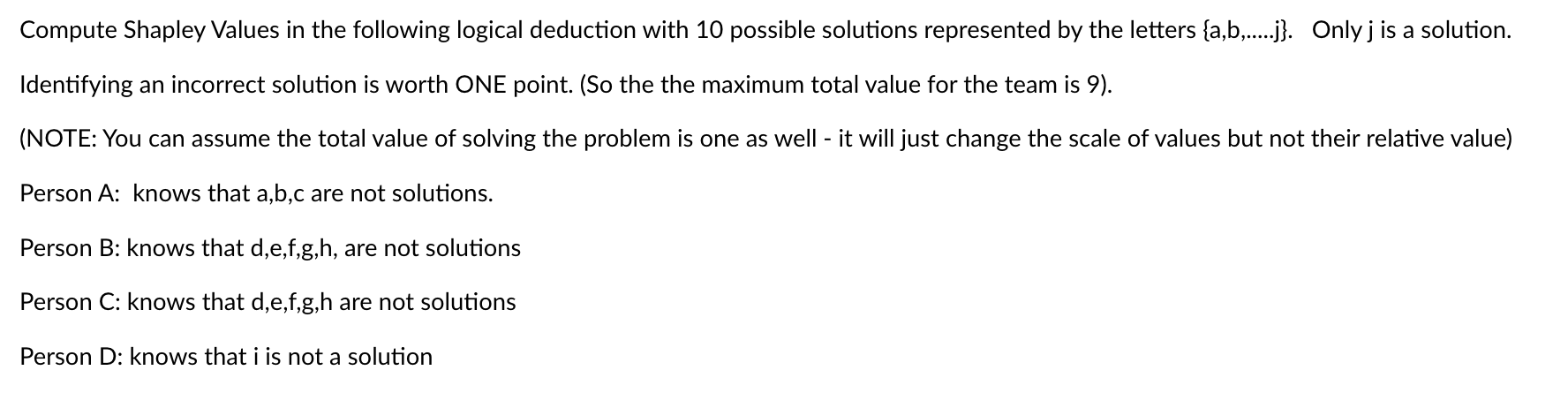 Solved Compute Shapley Values in the following logical | Chegg.com