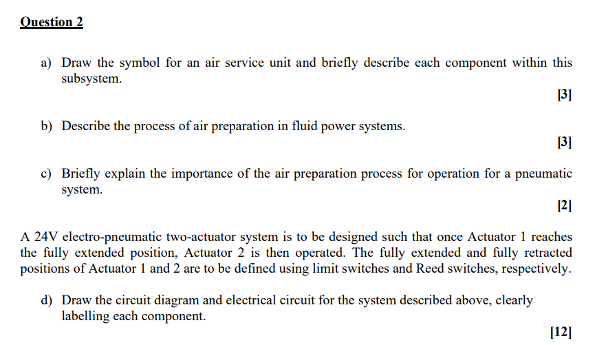 Solved Question 2 a) Draw the symbol for an air service unit | Chegg.com
