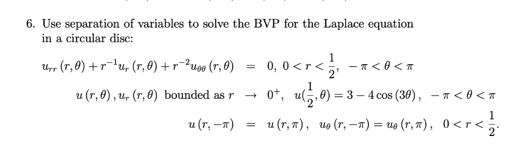 Solved 6. Use separation of variables to solve the BVP for | Chegg.com