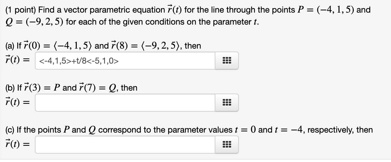 Solved (1 point) Find a vector parametric equation r(t) for | Chegg.com