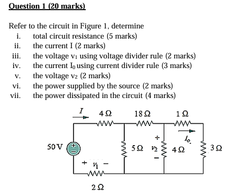 [Solved]: Question 1 ( 20 marks) Refer to the circuit in Fig