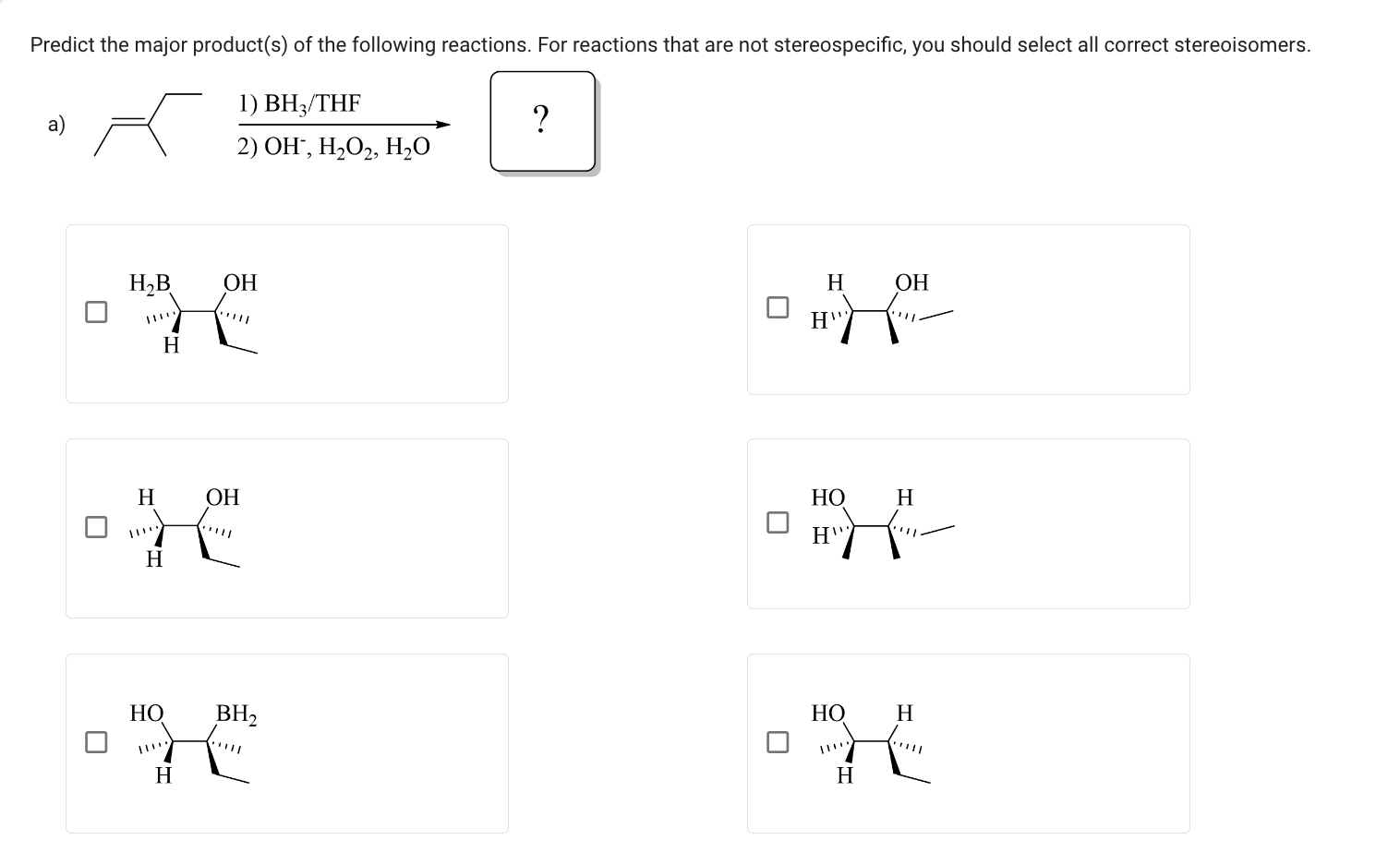 Solved a) 1) BH3/THF 2) OH−,H2O2,H2O ? | Chegg.com